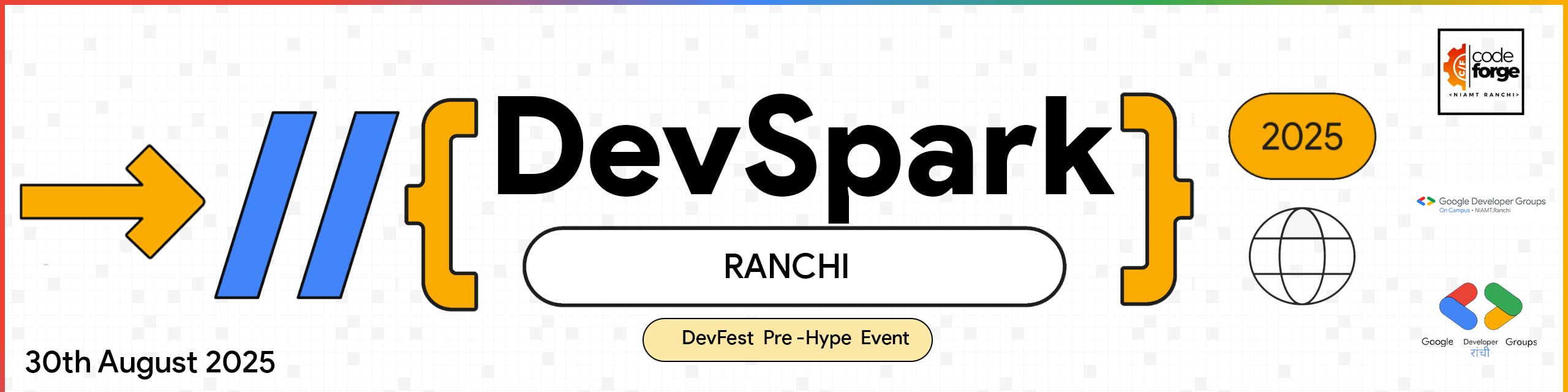 See DevSpark : Pre-Hype DevFest'25-- NIAMT at Google Developer Groups GDG Ranchi